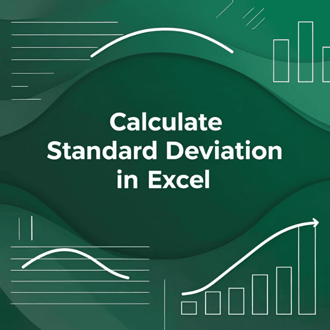 How to Calculate Standard Deviation in Excel (with Examples) - Excel Insider